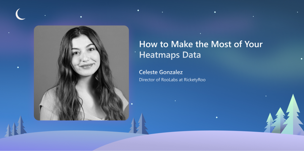 How to Make the Most of Your Heatmaps Data - Understand your customers ...